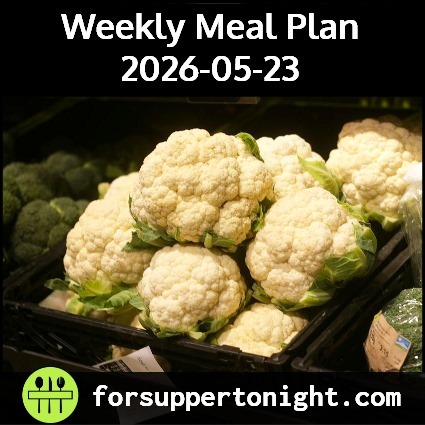 Weekly Meal Plan 2026-05-23 - What's For Supper Tonight